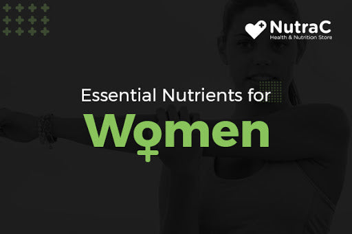 Essential Nutrients for Women - NutraC - Health & Nutrition Store
